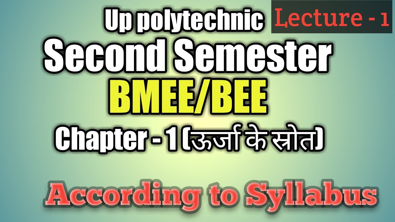 polytechnic Second Semester BMEE/BEE !! Chapter-1 (ऊर्जा के स्रोत) - YouTube