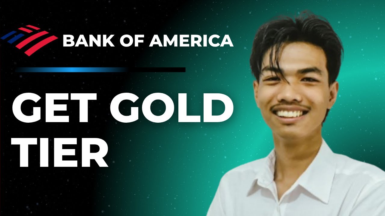 How to get Gold Tier at Bank of America (Full Guide) - YouTube