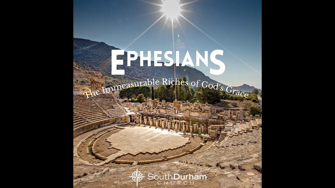 "The Immeasurable Riches of God's Grace" - Ephesians 2:1-10 (Martie ...