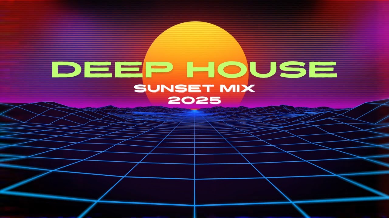 Deep House Sunset Mix 2025 🌅 by MADLEI #deephouse #sunset - YouTube