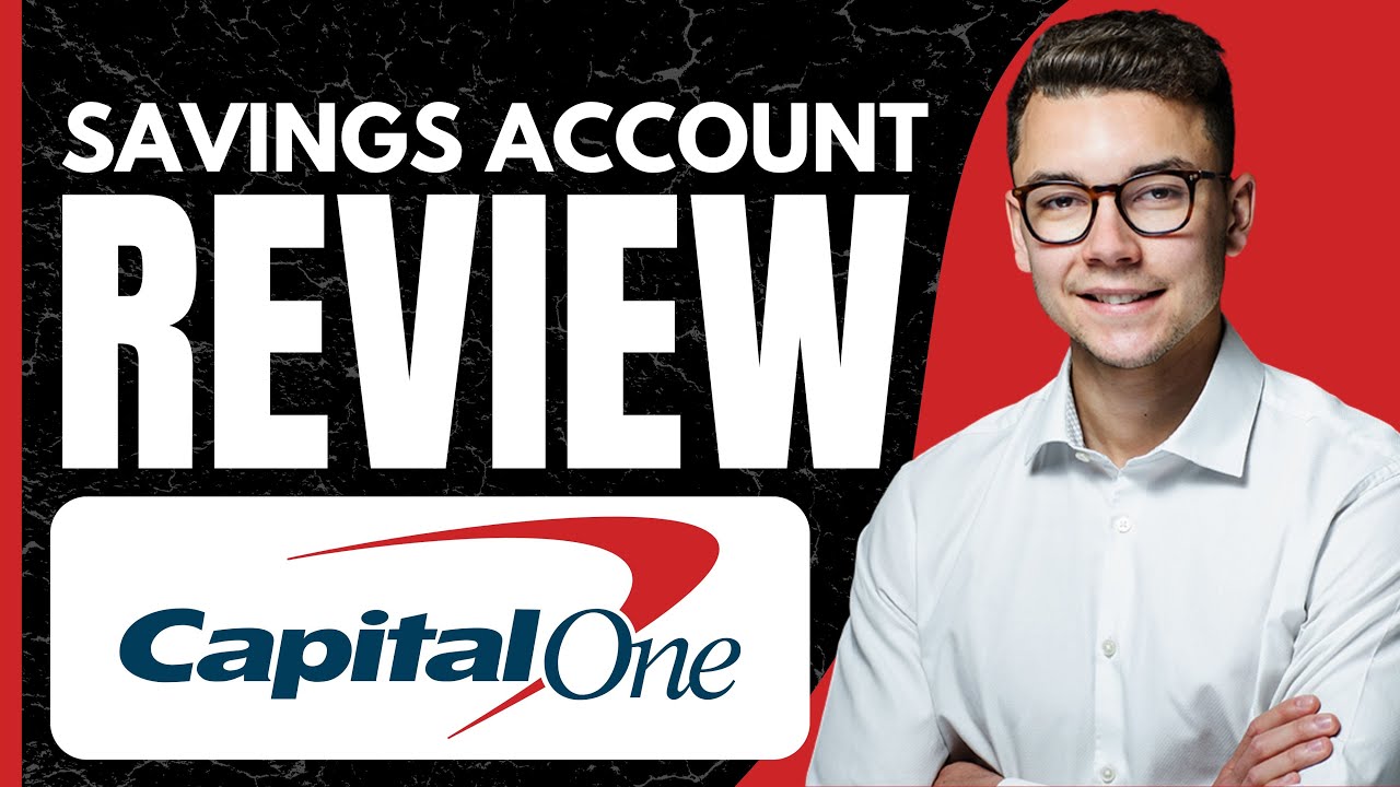 Capital One Savings Account Review (2024) - YouTube