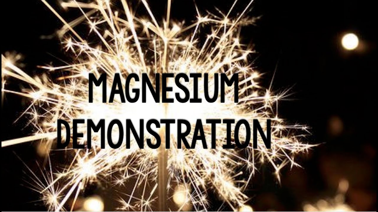 Magnesium Demonstration - YouTube