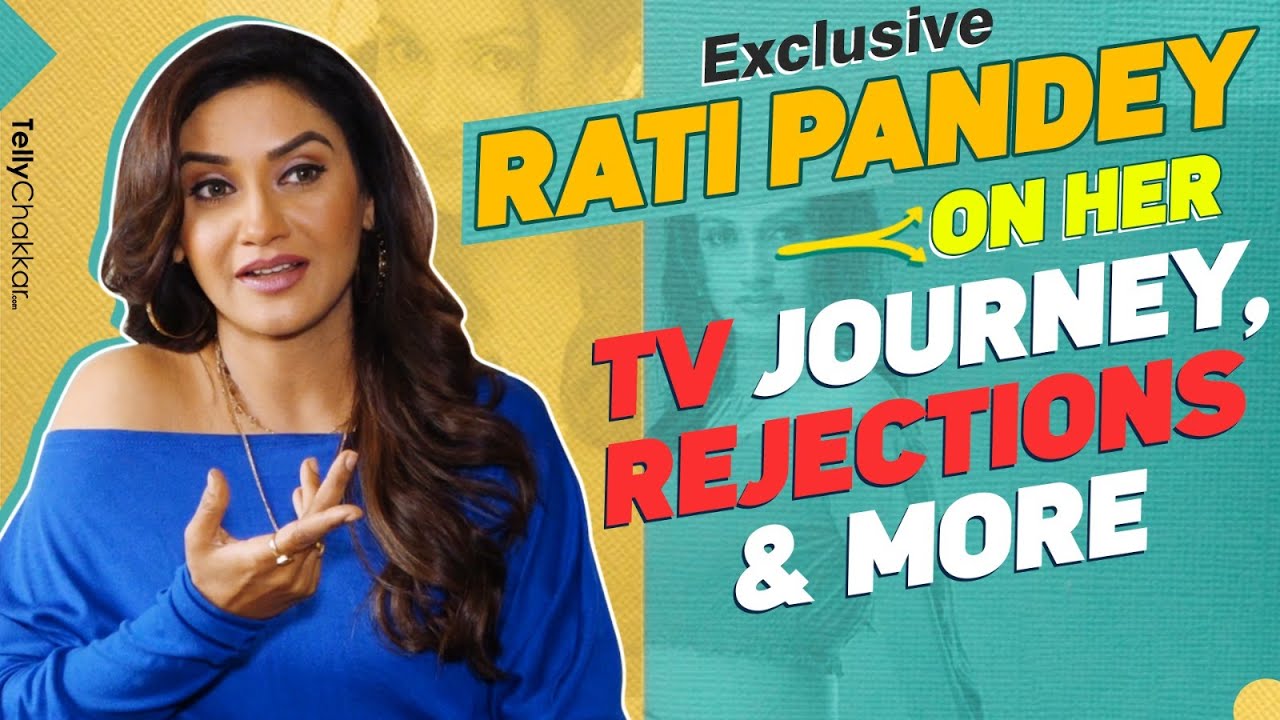 Rati Pandey Gets Candid On Her Television Journey And Rejections ...