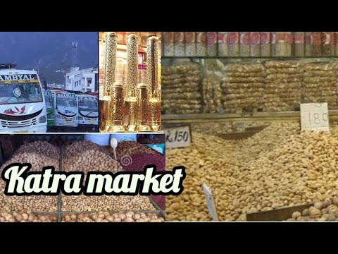 Katra Market and bus stand large market- Maa Vaishno Devi- Jammu ...