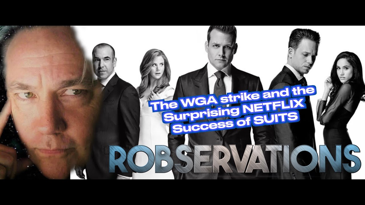 SUITS, Netflix, Residuals and what it all means for the WGA strike ...