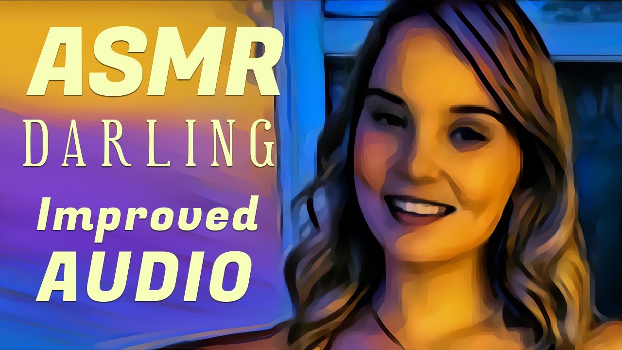 ASMR Darling - Improved sound quality - Night Mode - YouTube