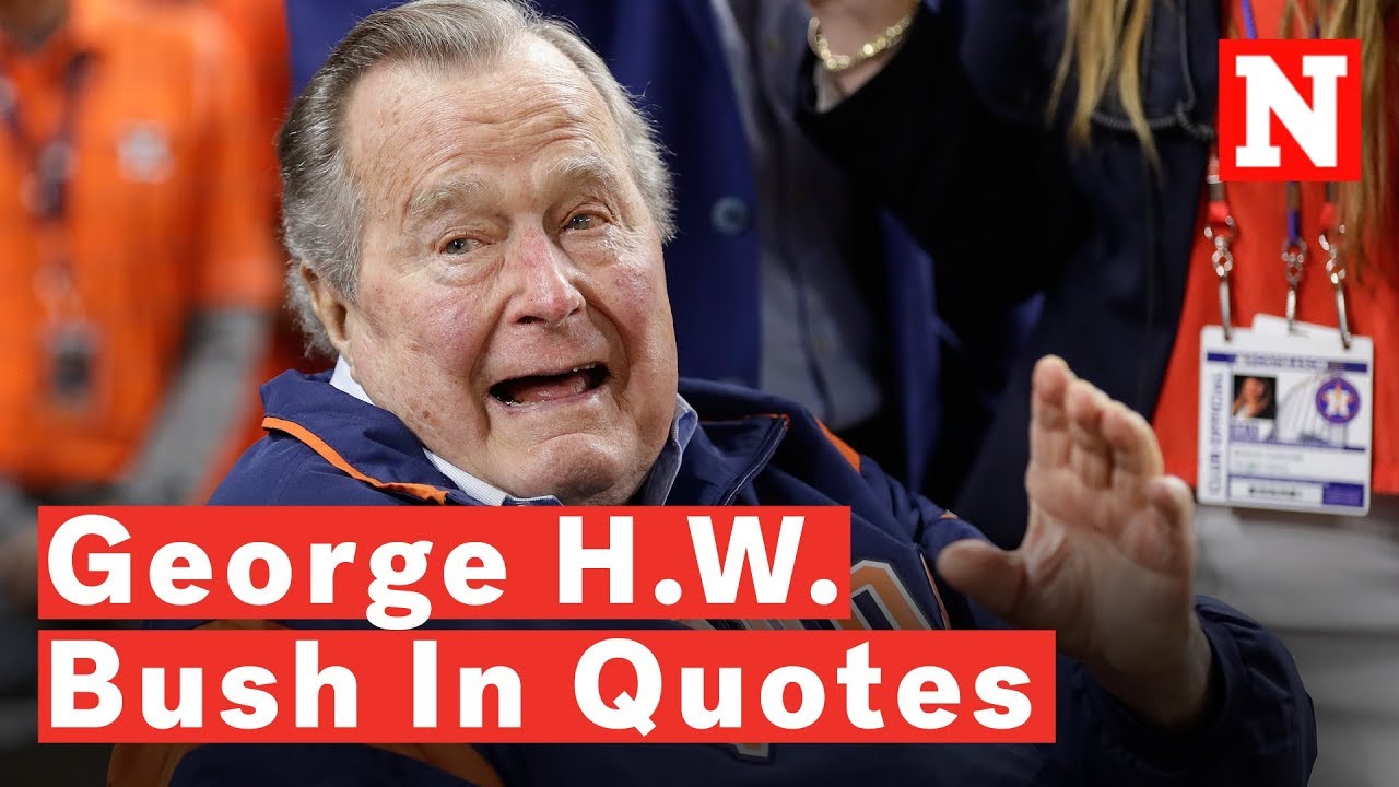 George H.W. Bush In Quotes - YouTube