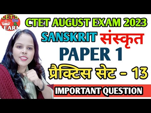 CTET July 2023 practice set. practice set for CTET paper 1 Sanskrit ...