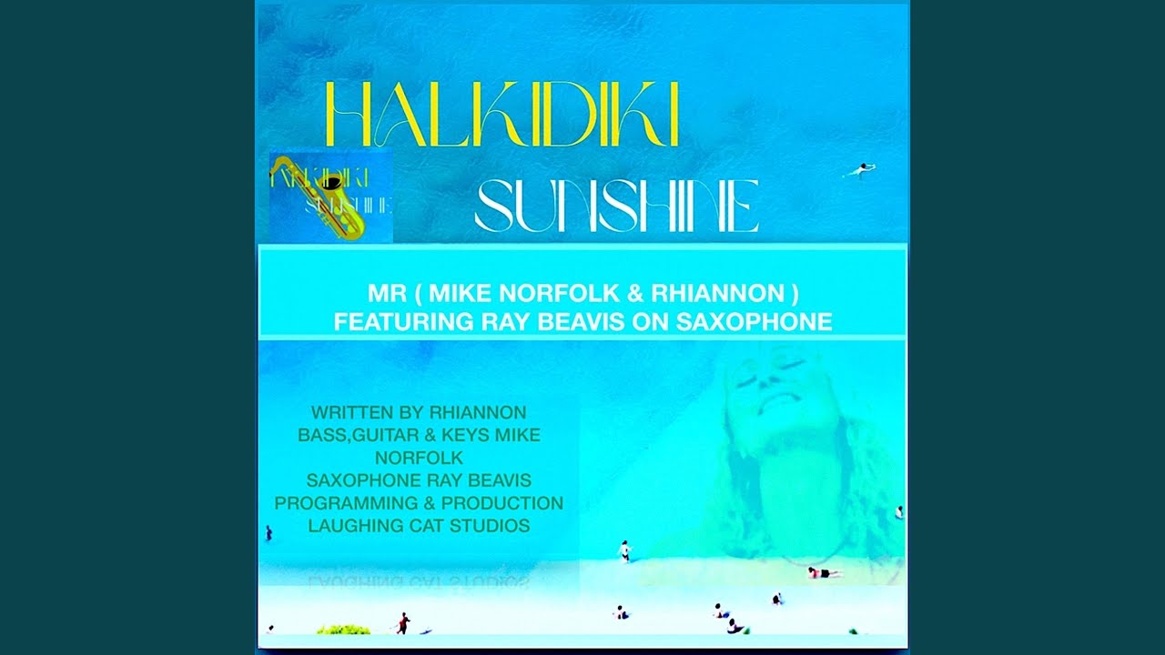 Halkidiki Sunshine (feat. Ray Beavis) - YouTube