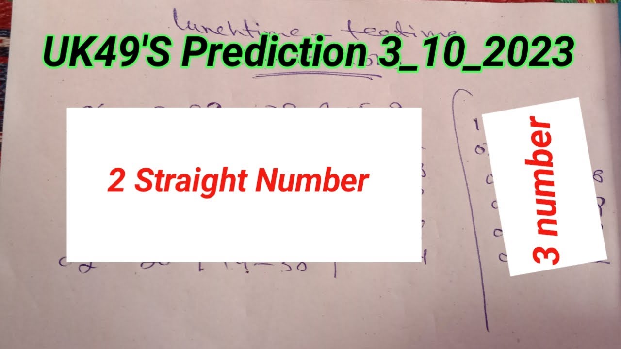 Uk49s Prediction for today 03-10-2023, - YouTube