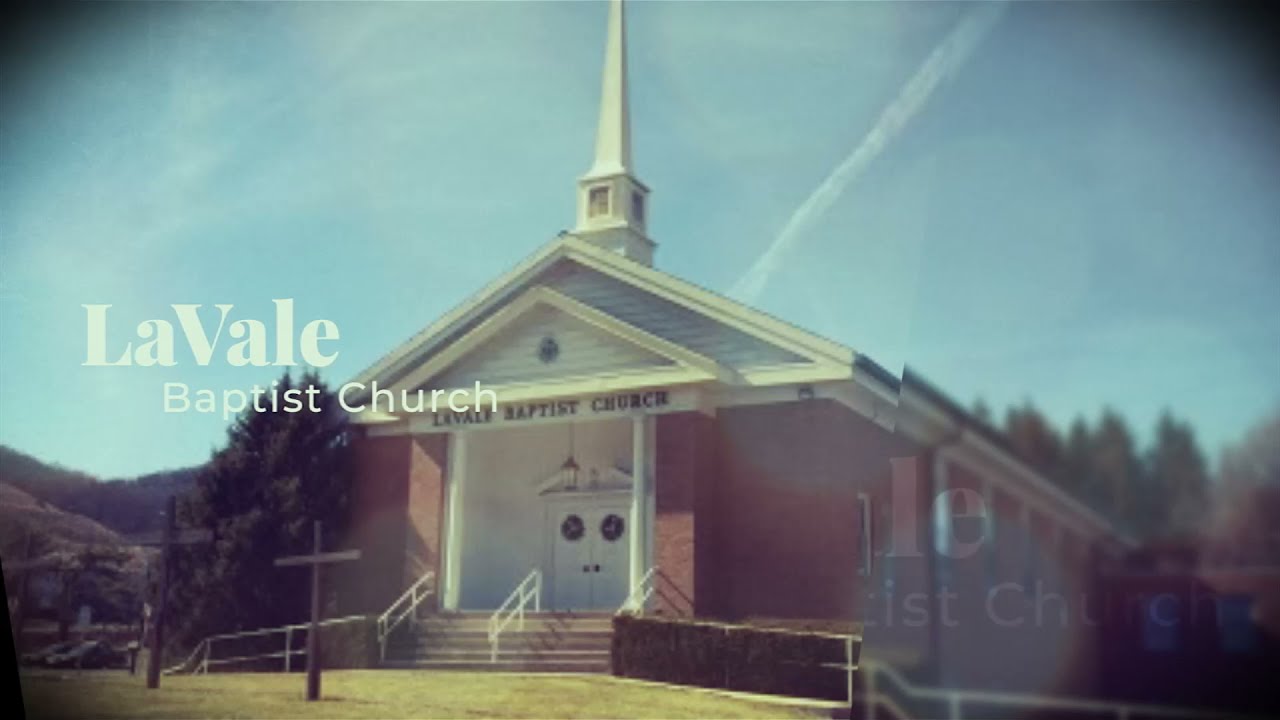 Welcome to LaVale Baptist Church - YouTube