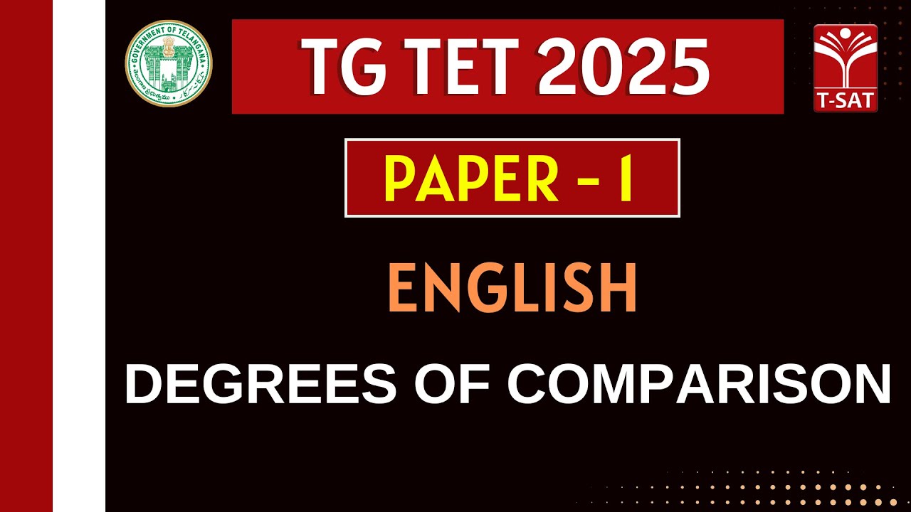 TG TET 2025 | Paper-1 | English - Degrees of Comparison | T-SAT - YouTube