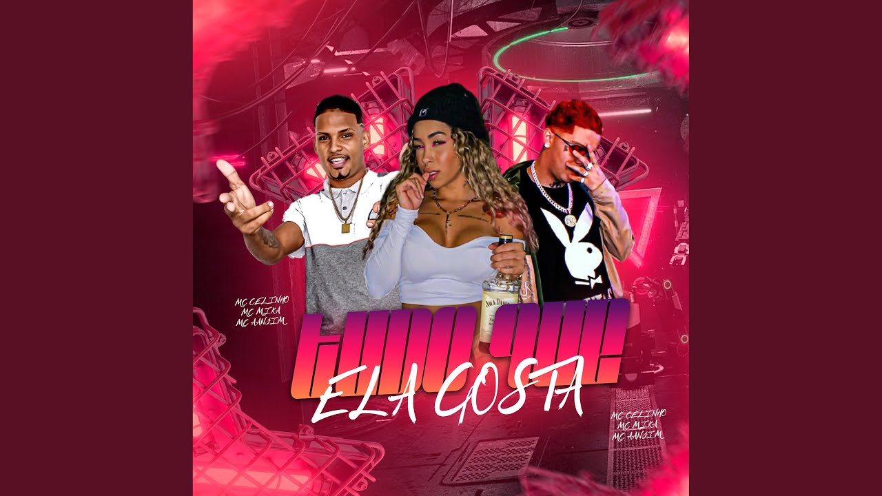 Tudo Que Ela Gosta (feat. Mc Anjim & Mc Mika) - YouTube