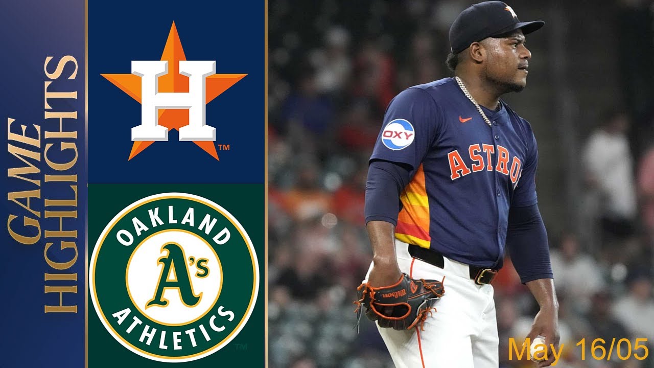 Oakland Athletics vs. Houston Astros Game Highlights 16/05/2024 | MLB ...