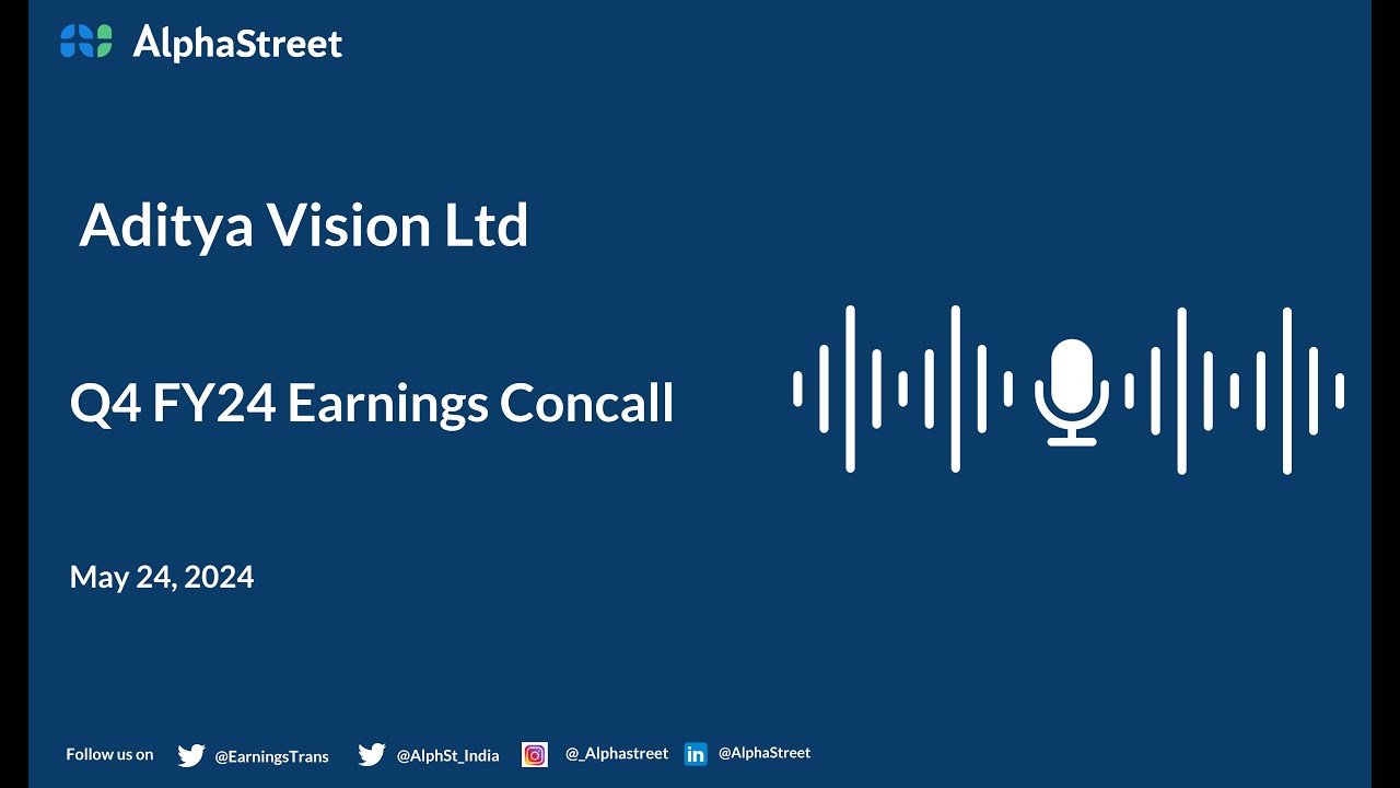 Aditya Vision Ltd Q4 FY2023-24 Earnings Conference Call - YouTube