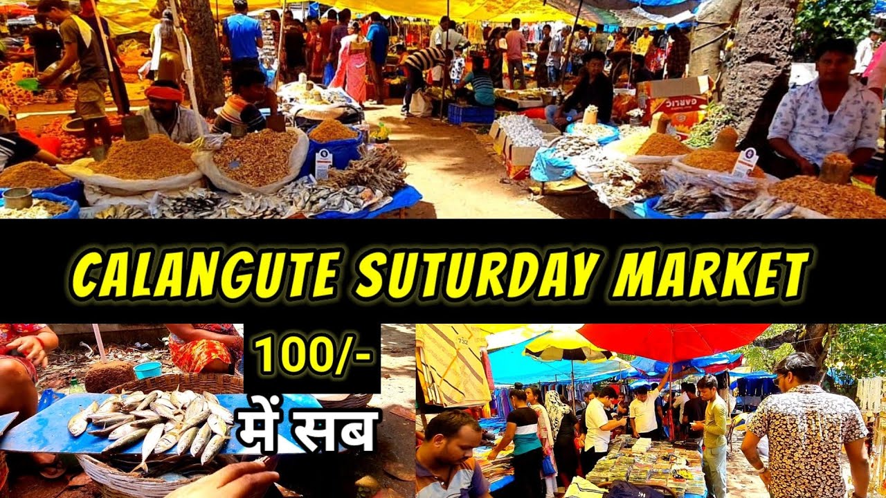 Goa Calangute || Saturday Market Fish Market Goa ||Ghumakkad JP Vlog ...