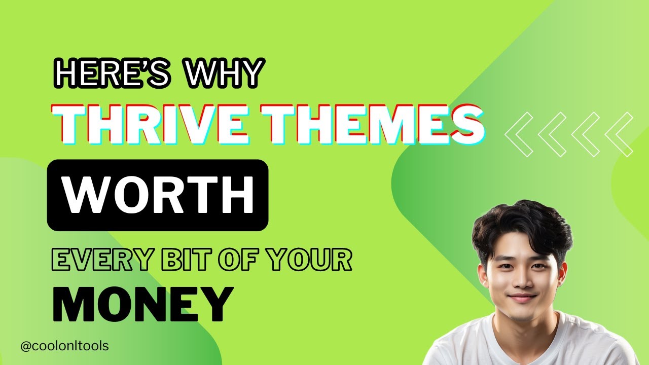 Here's Why Thrive Themes is Worth Every Bit of Your Cash | Cool Onl Tools - YouTube