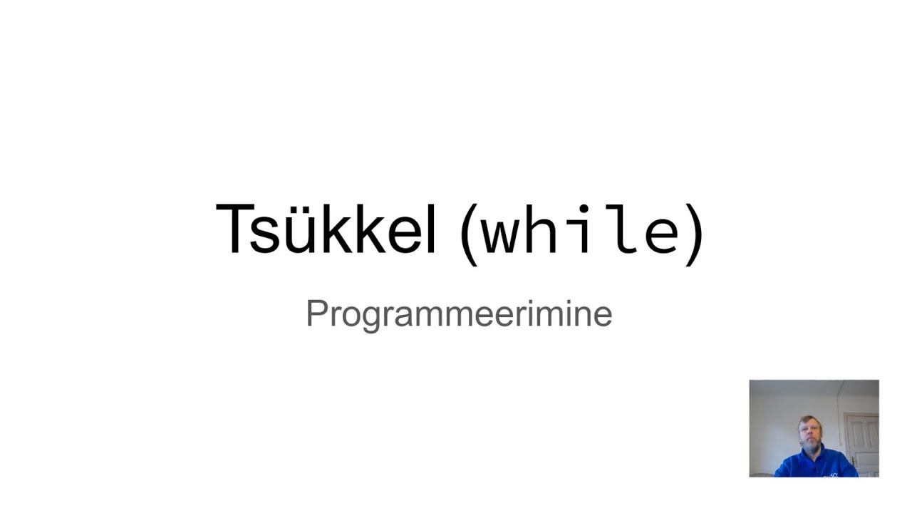 Programmeerimine. Tsükkel (while) - YouTube