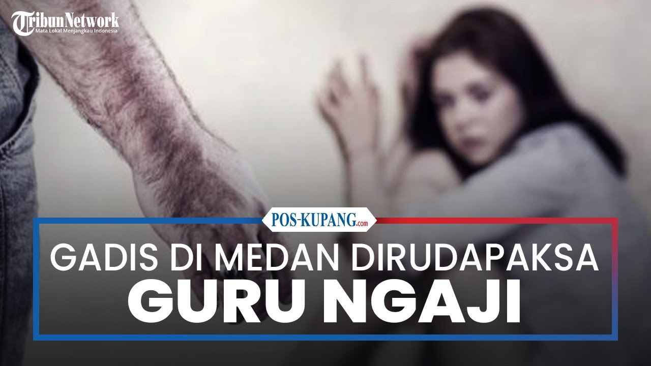 Gadis di Bawah Umur di Medan Jadi Korban Rudapaksa Guru Ngajinya, Pelaku Terancam 15 Tahun ...