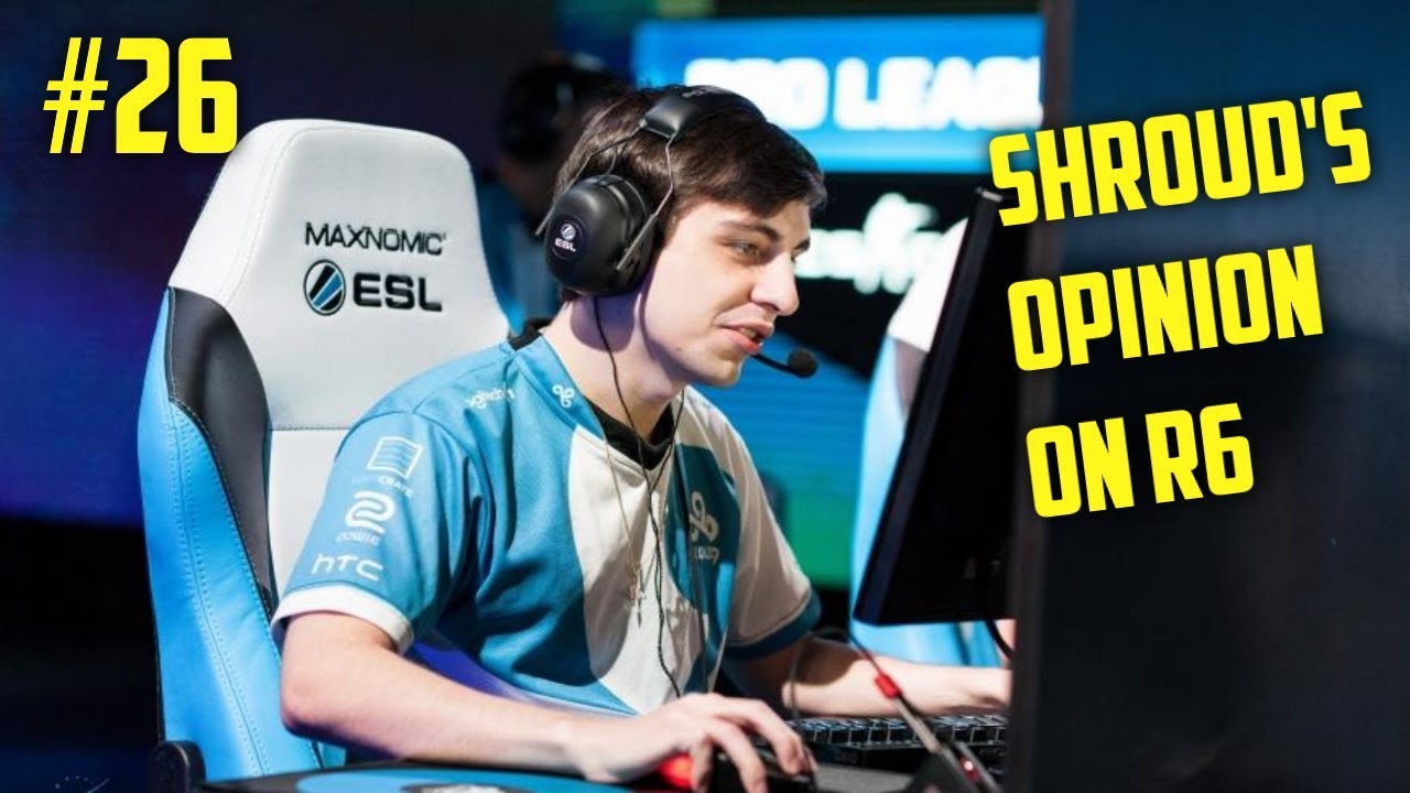 SHROUD'S OPINION ON R6!! | Rainbow Six: Siege Twitch Clips # - YouTube