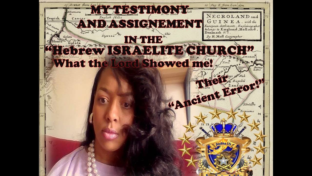My Assignment in the Hebrew Israelite Church & 🌟Their Ancient Error🌟 ...