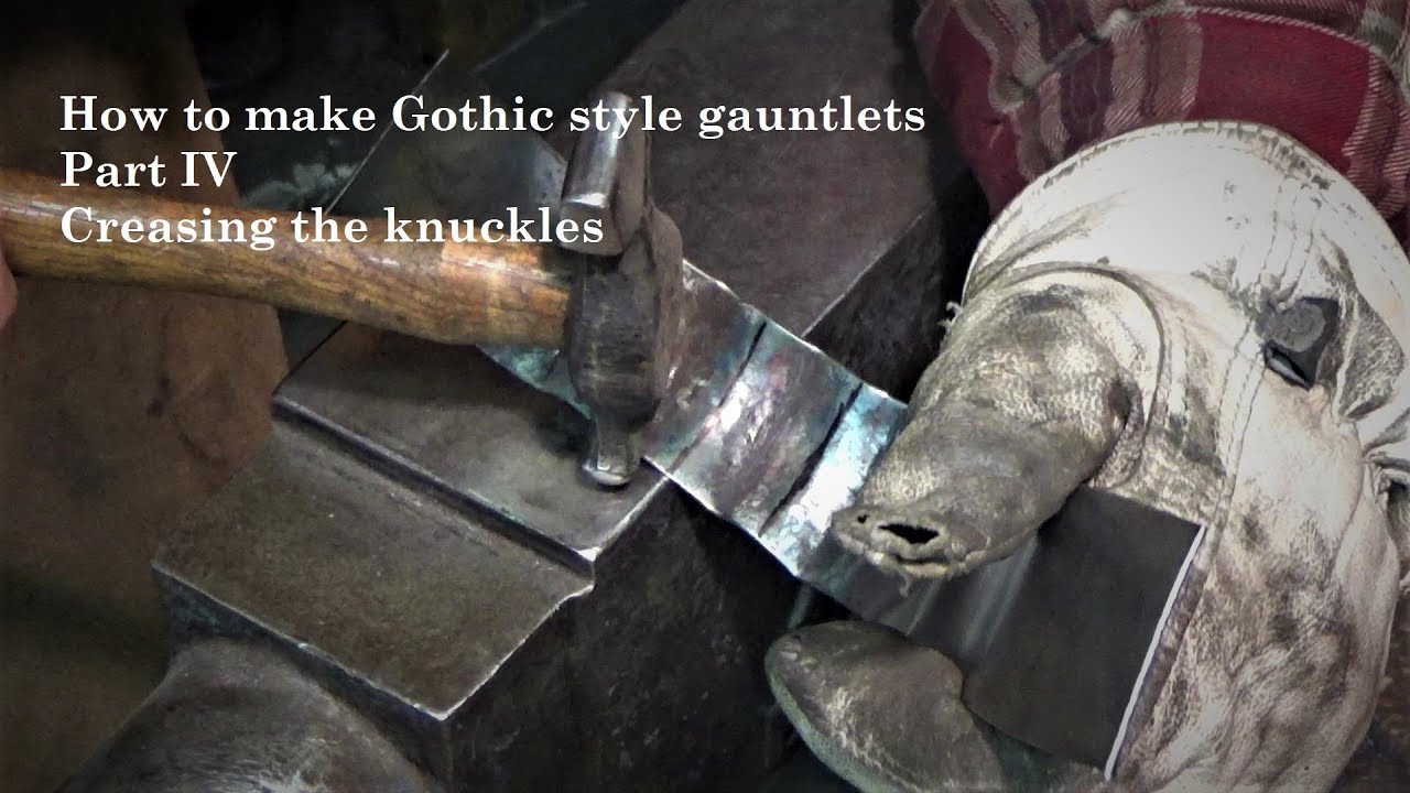 How to make Gothic style gauntlets. Creasing the knuckles. Part iv ...