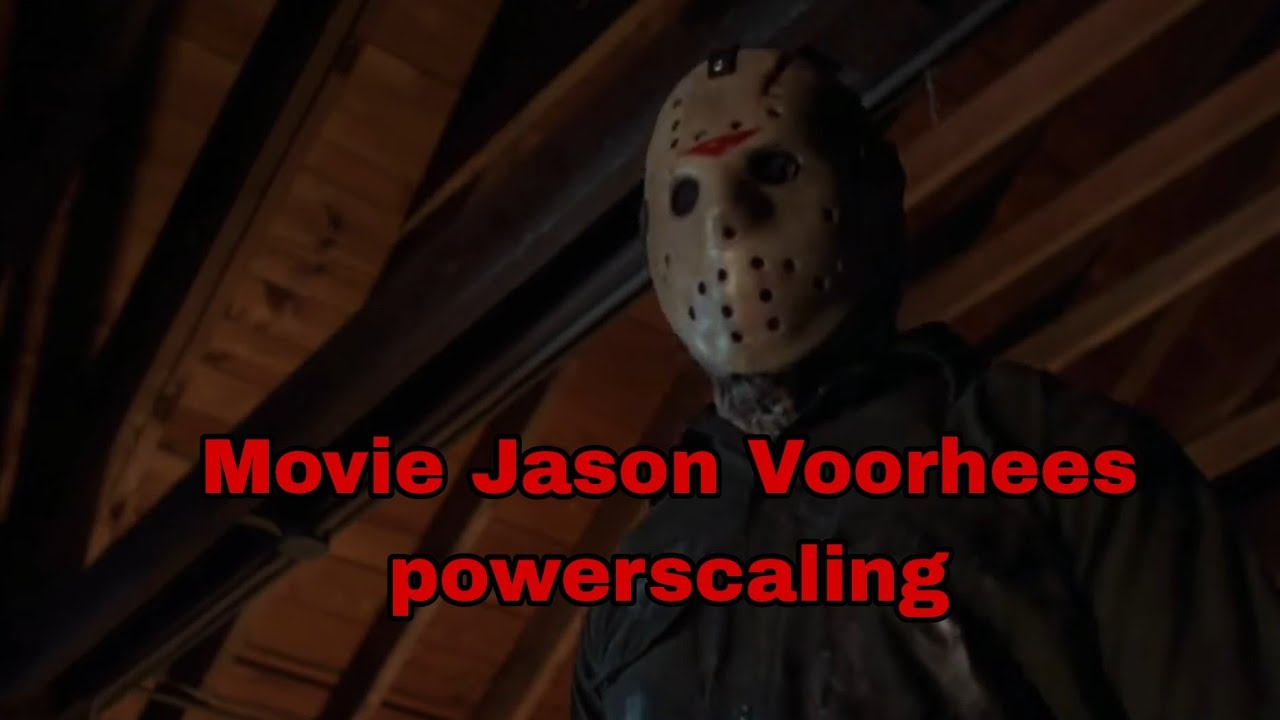 Movie Jason Voorhees powerscaling (canon) friday the 13th - YouTube