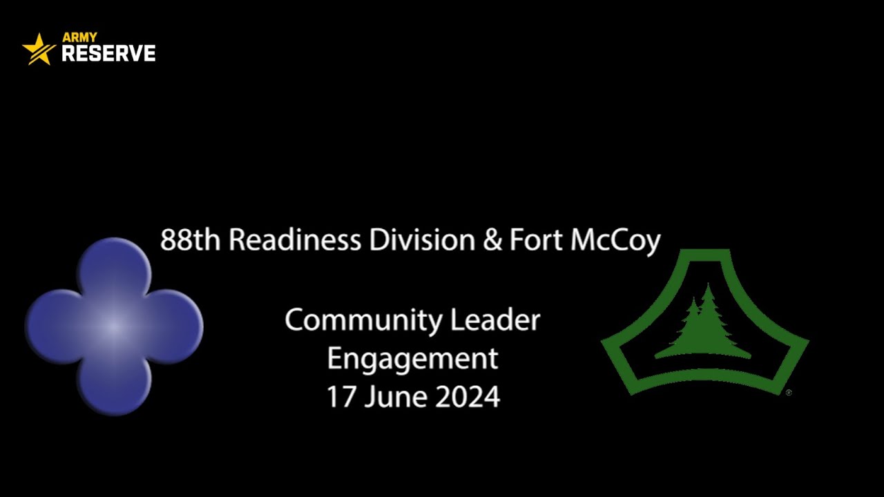 88th RD & Ft. McCoy Community Leader Engagement - YouTube