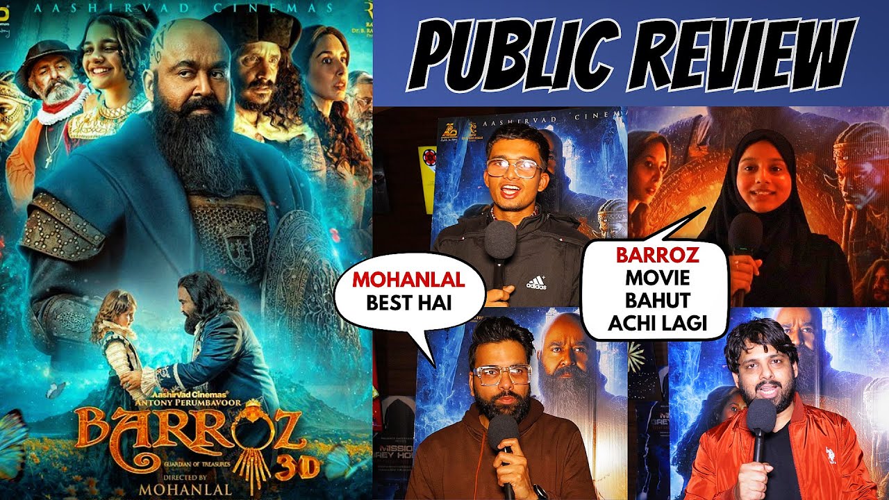 Barroz Movie Review—Mohanlal’s Directorial Debut Wins Hearts! || Public ...
