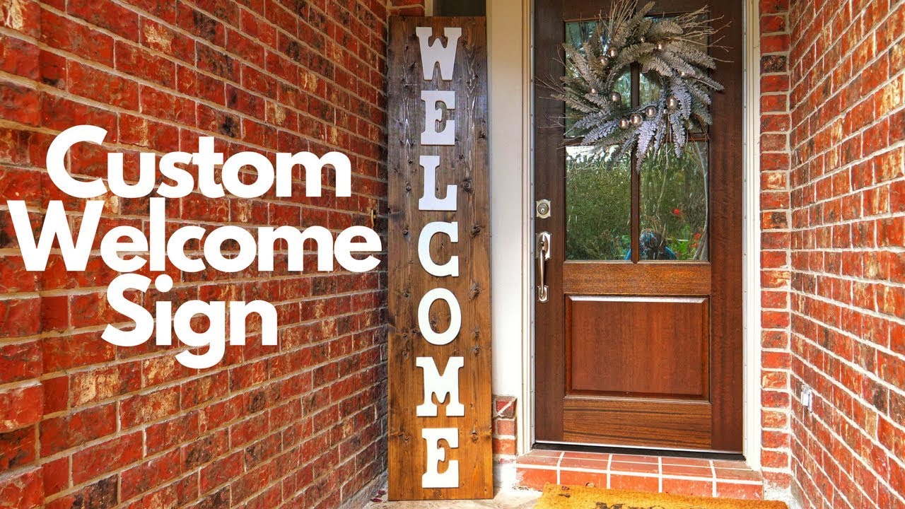 Custom Welcome Sign - YouTube