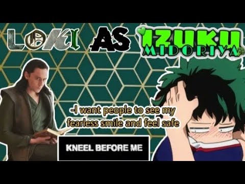 Loki as Deku - YouTube