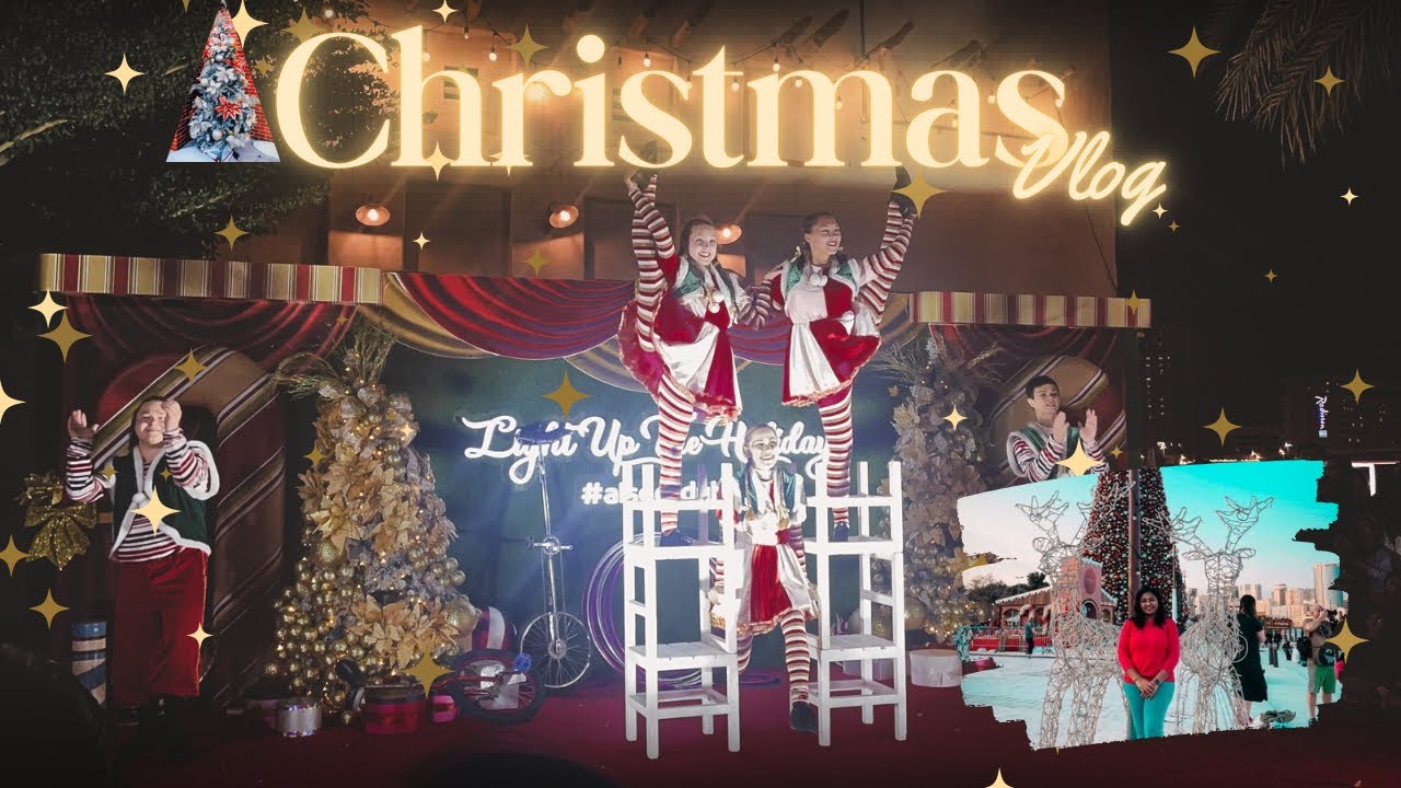 CHRISTMAS VILLAGE DUBAI|AL SEEF Dubai Christmas Tree|Dubai Vlogs ...