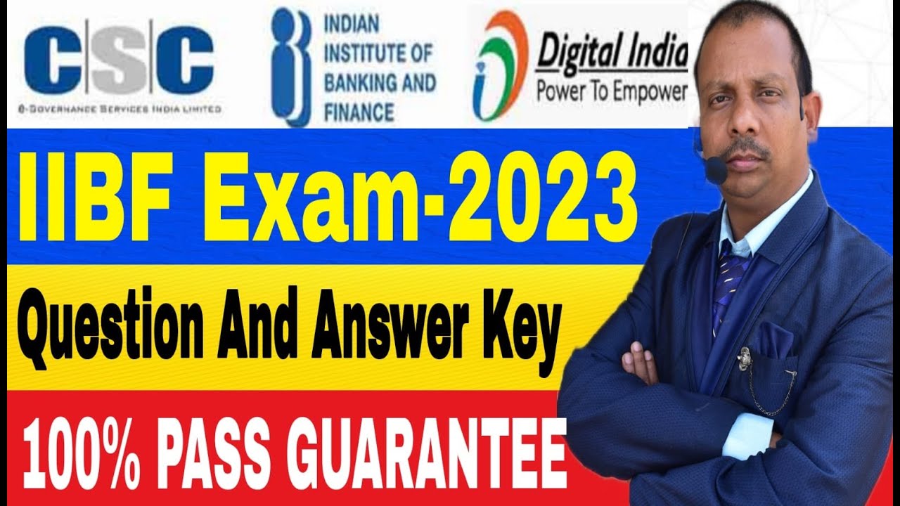 CSC | IIBF EXAM 2023 New Pattern Question Answer | 100% पास होने की ...