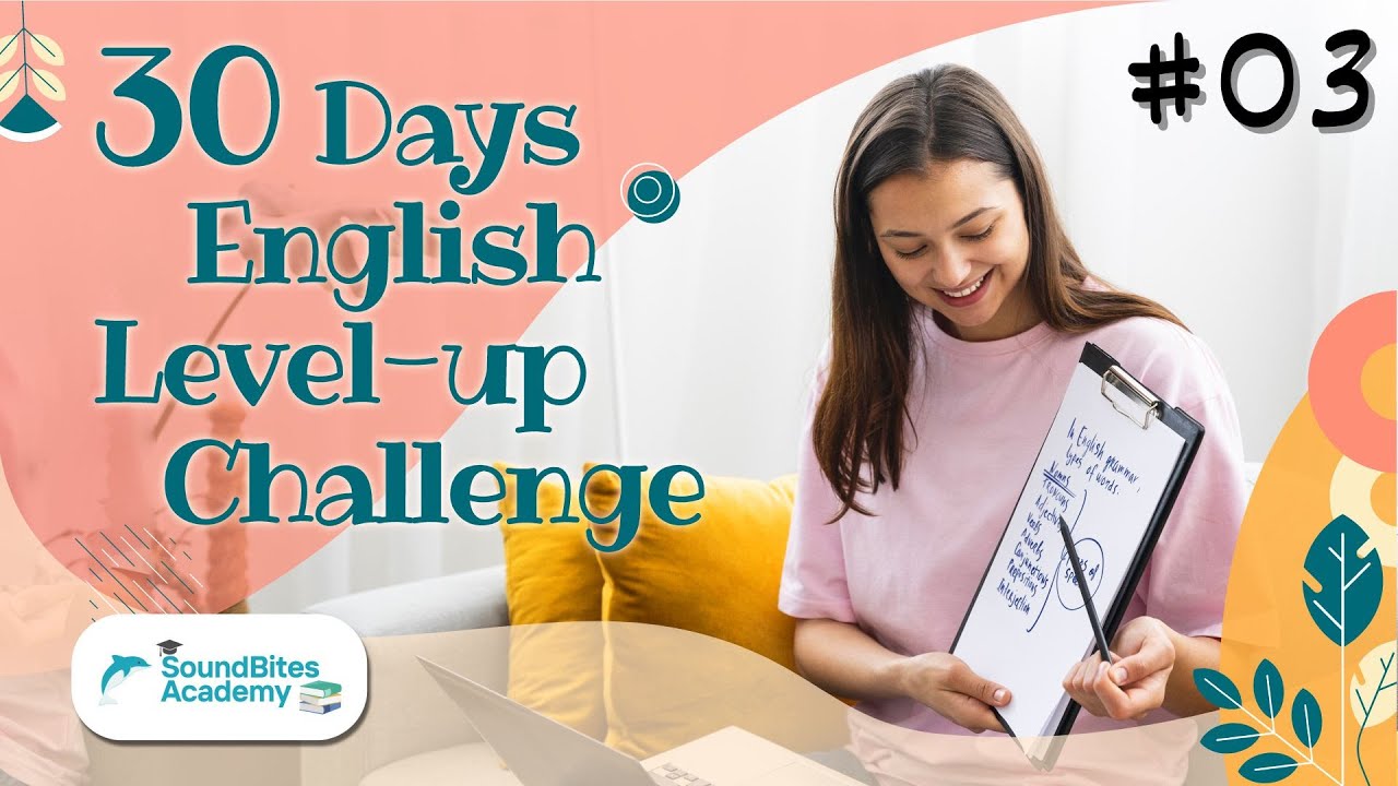 [30 Days English Level Up Challenge] 📅 Day 3 | In-Depth Conversation ...