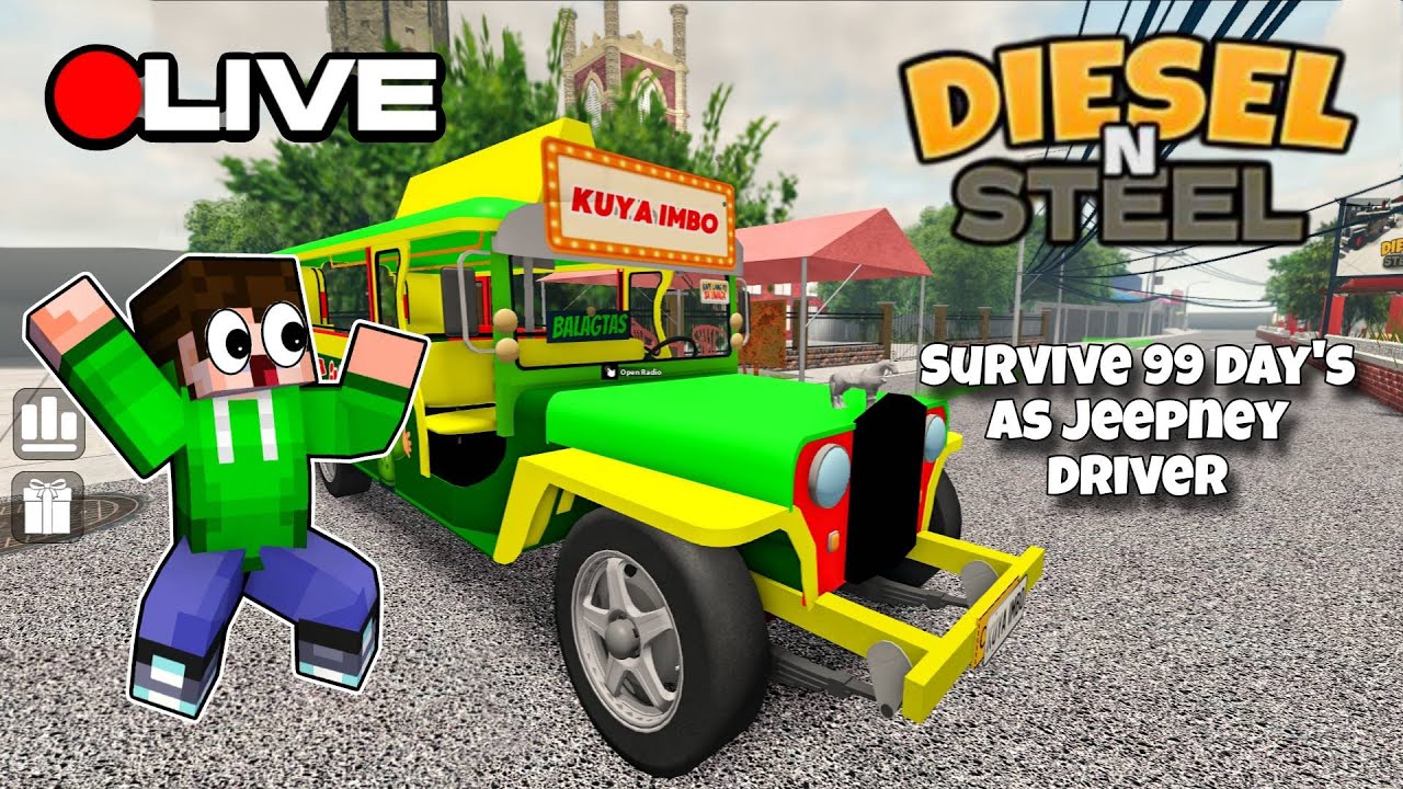 Live 🔴 | DIESEL AND STEEL - SURVIVE 99 DAYS as JEEPNEY DRIVER in ROBLOX ...