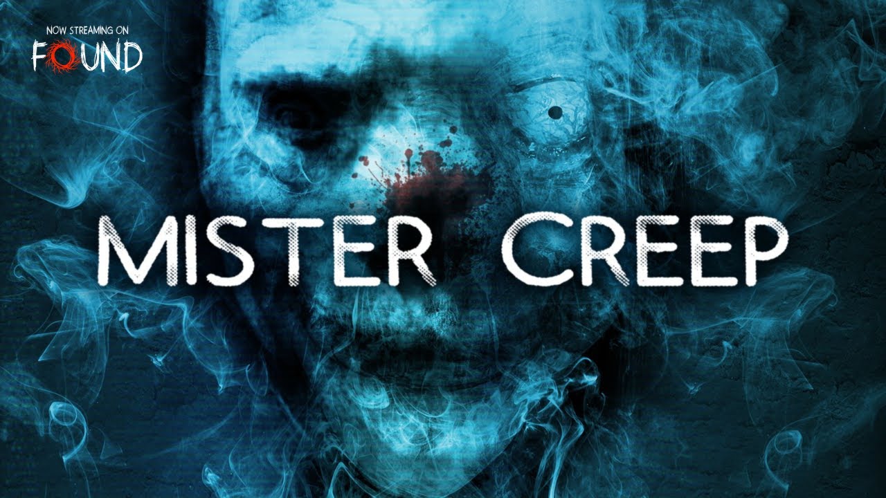 Mister Creep | Official Trailer | Stream for FREE on FOUND - YouTube