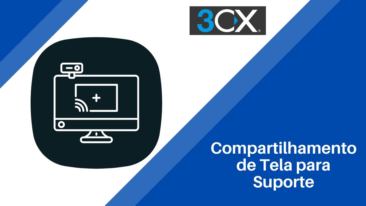 Compartilhamento de Tela para Suporte - 3CX - YouTube