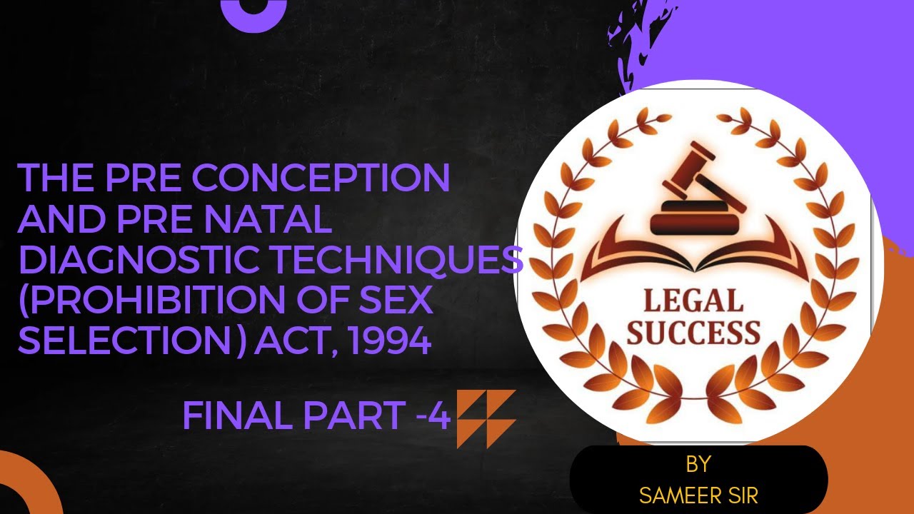The Pre Conception And Pre Natal Diagnostic Techniques Prohibition Of 0821