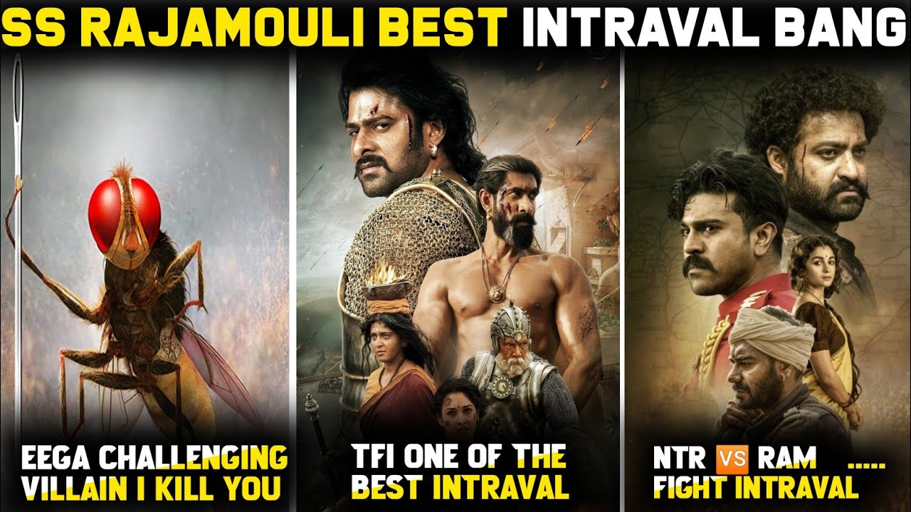 SS Rajamouli Movies Best Interval Scenes List | Rajamouli All Movies ...