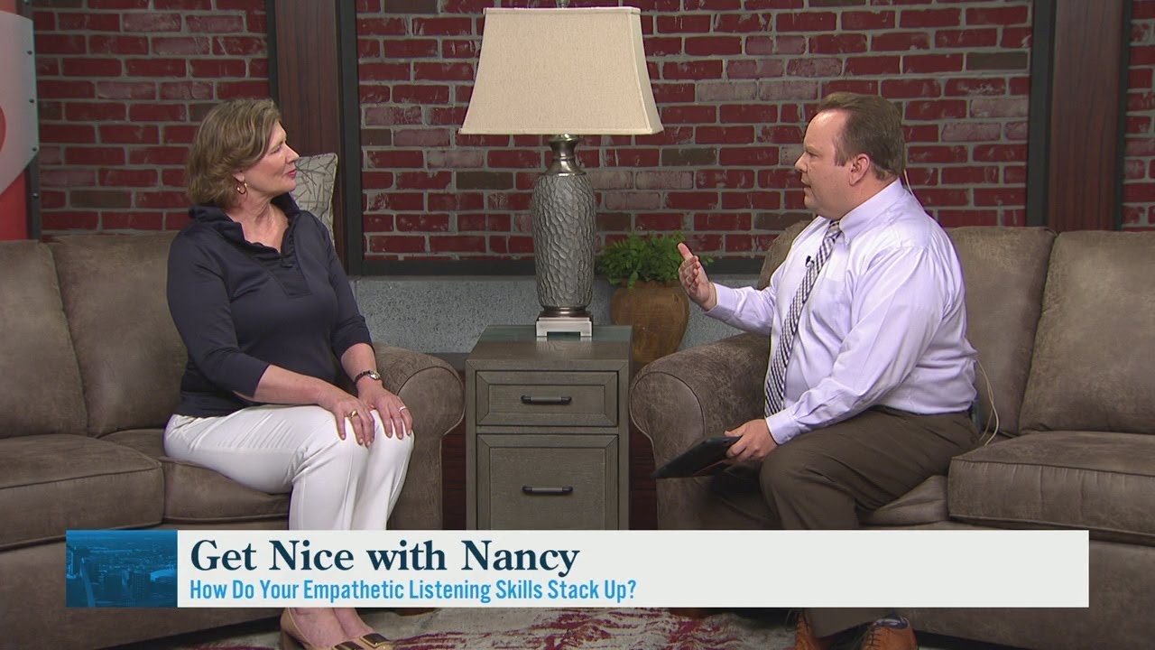 Get Nice With Nancy: How do your Empathetic Listening Skills Stack Up ...