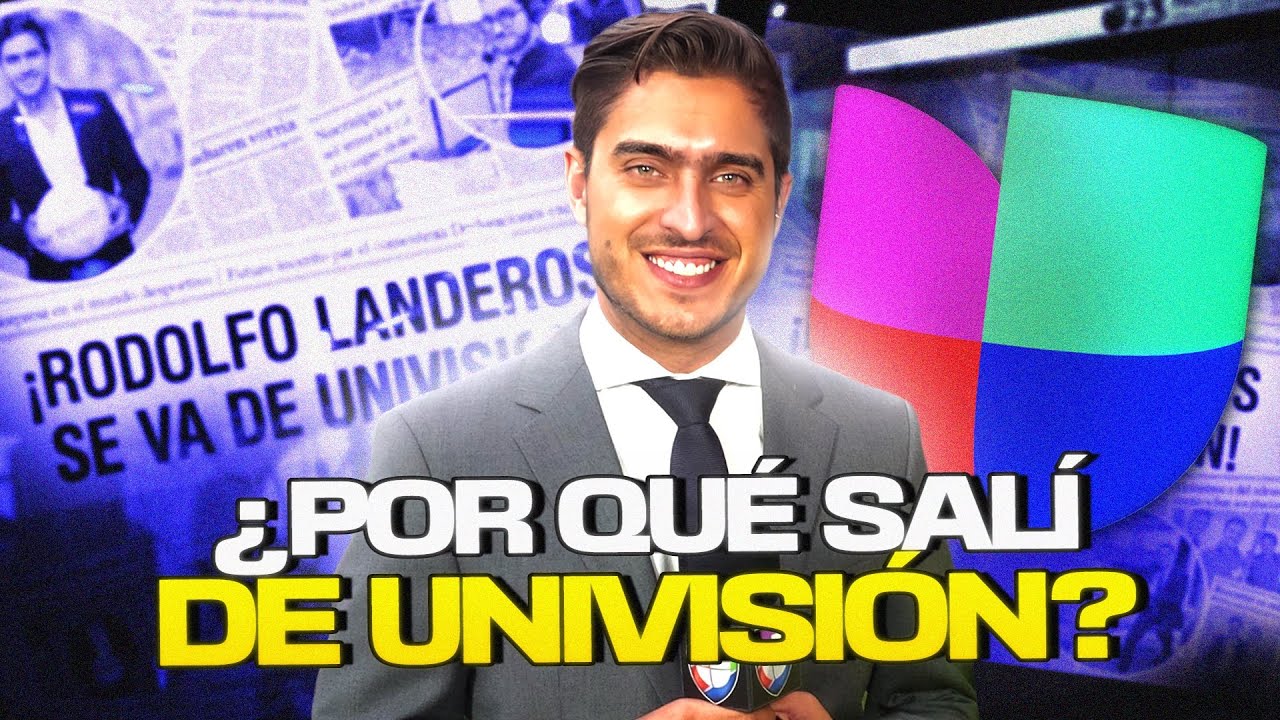 ¿Por qué salí de Univisión? | Rodolfo Landeros - YouTube