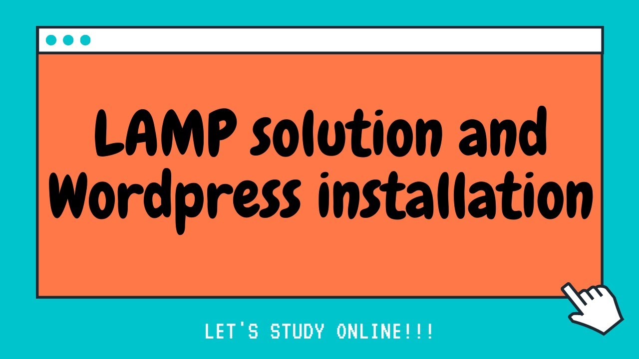 LAMP solution and Wordpress installation - YouTube