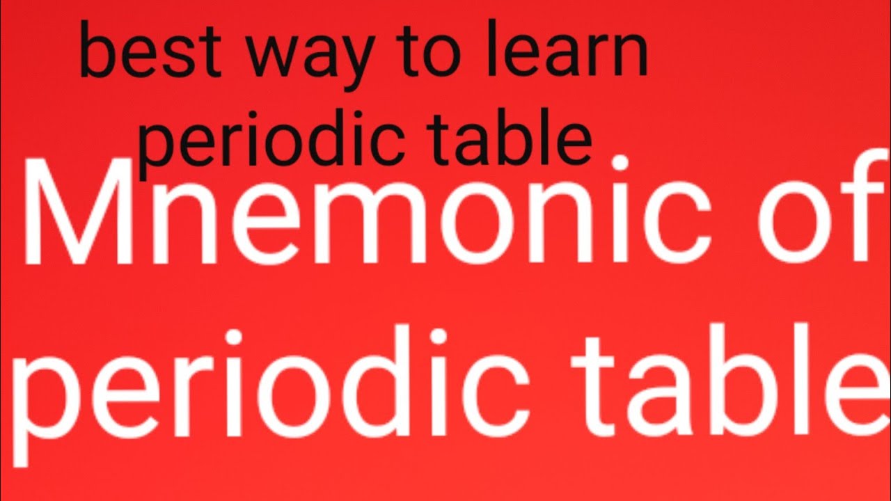 Mnemonic of periodic table, chemistry learn by heart - YouTube