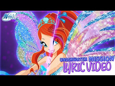Winx Club 5 - Underwater Mission (Lyric Video)