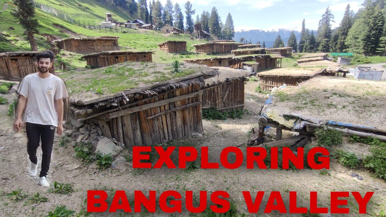 exploring bangus valley 😱 village ️ vlog- 23- the amir farooq ️ - YouTube