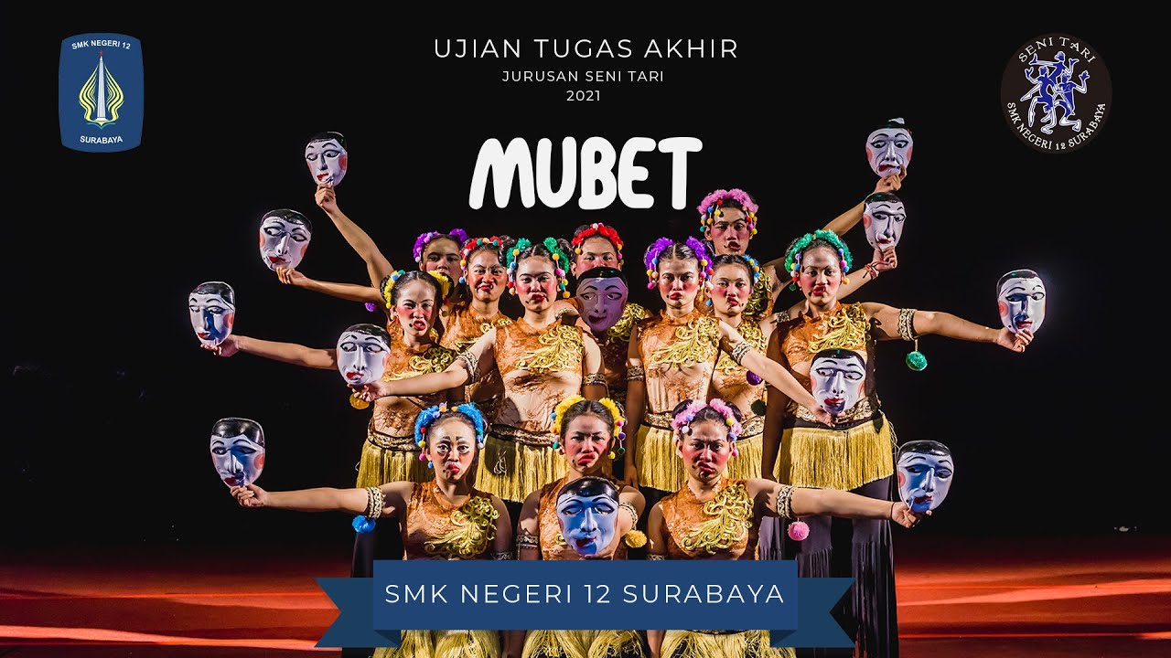 MUBET - UKK Seni Tari SMK Negeri 12 Sby 2021 - YouTube