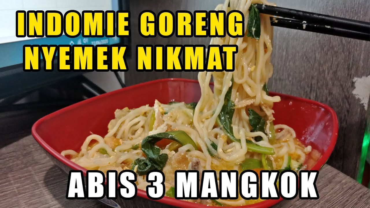 INDOMIE GORENG NYEMEK, RESEP RAHASIA BIKIN NAGIH SAMPE 3 MANGKOK ...