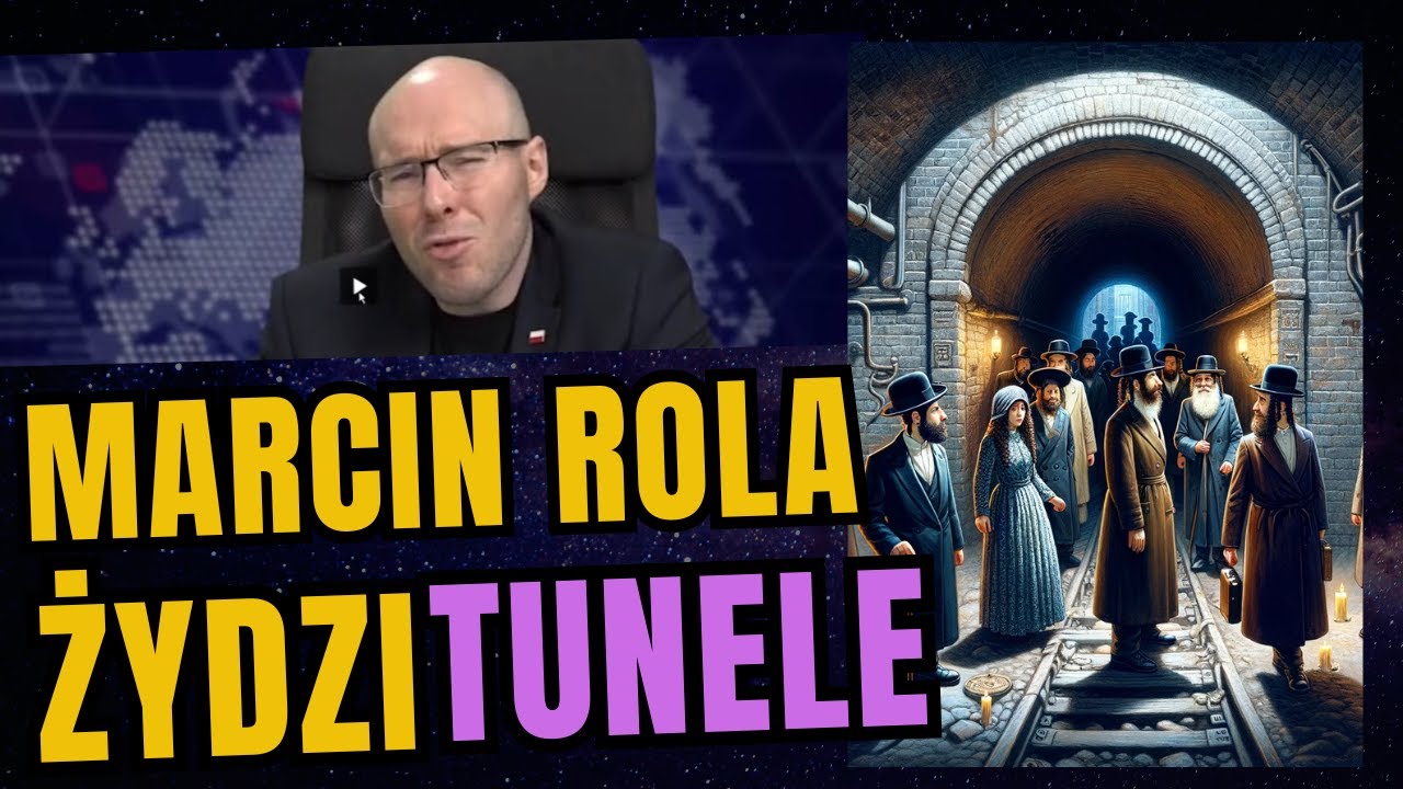 Żydzi, tunele i Marcin Rola który miał przedstawić szokujące fakty ...