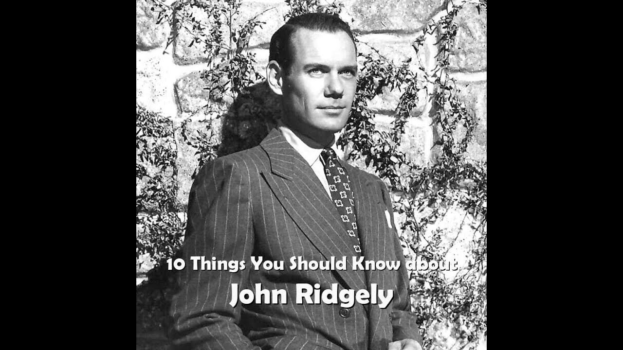 10 Things You Should Know About John Ridgely - YouTube