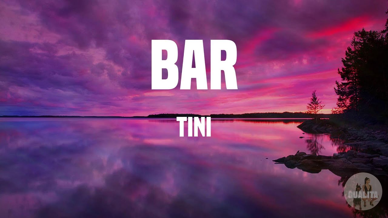 TINI - Bar (Letras) - YouTube
